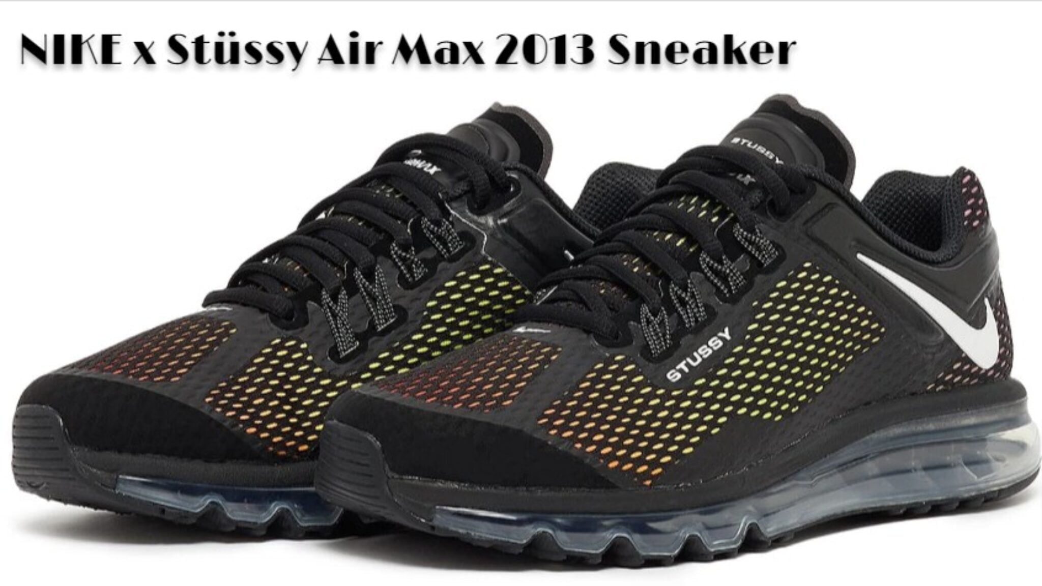 NIKE x Stüssy Air Max 2013 Sneaker (Gr. 41 bis 42,5 & 44,5) ab 115,83 ...