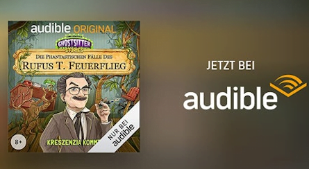 Gratis Hörbuch: Die phantastischen Fälle des Rufus T. Feuerflieg Folgen 1-21